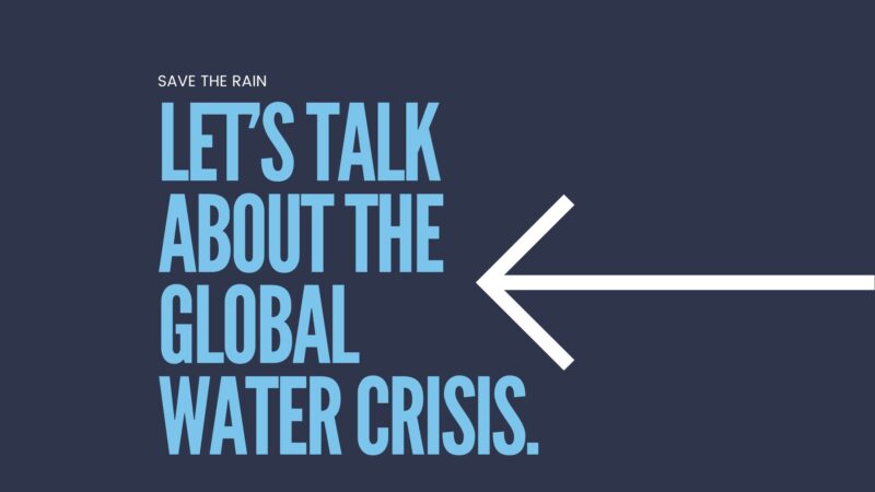 What is the Global Water Crisis? | Save the Rain